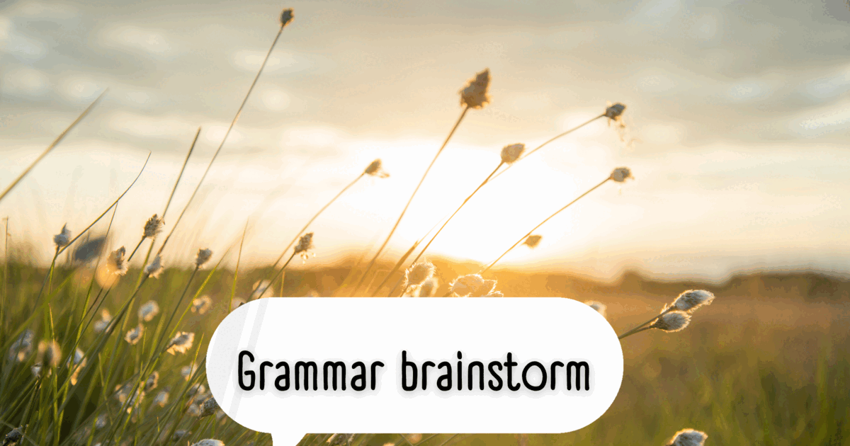 NMT Grammar brainstorm (Nouns, Quantifiers, Articles, Order of ...