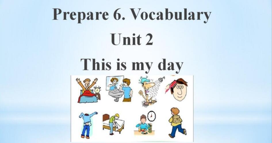Prepare 6. Vocabulary. Unit 2 This is my day | Тест на 22 запитання ...