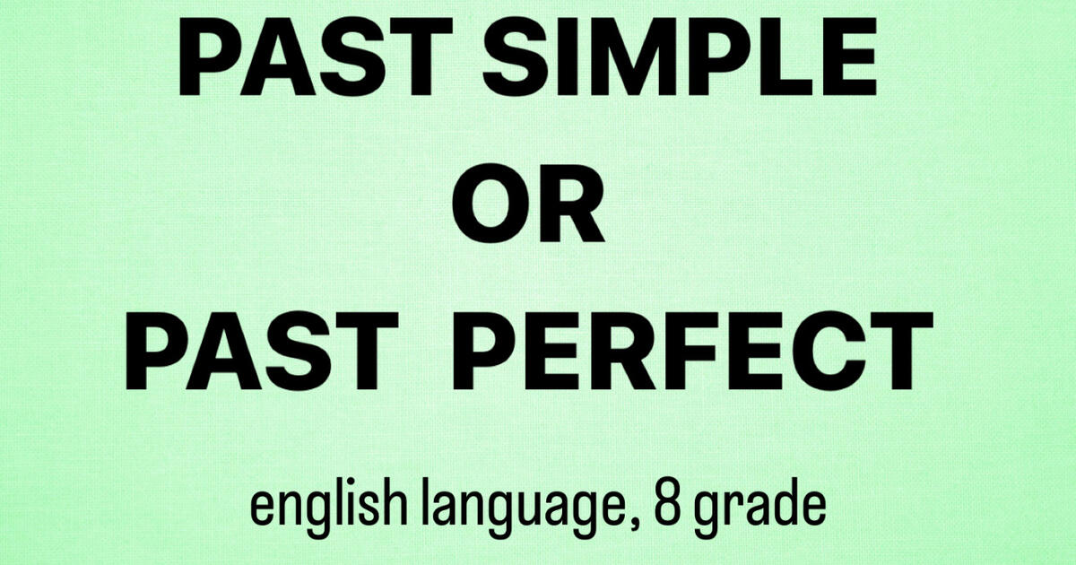 Past Perfect and Past Simple | Урок на 3 завдання. Англійська мова