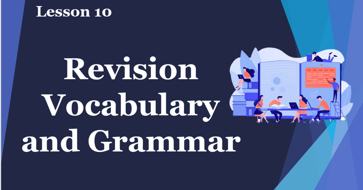 Form 9. Lesson 10. Revision Vocabulary and Grammar. | Презентація ...