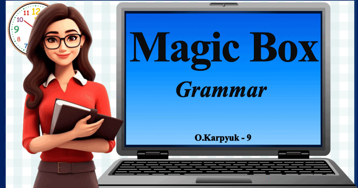 Презентація " Magic Box. Grammar: Defining and Non-defining relative clauses" | Презентація ...