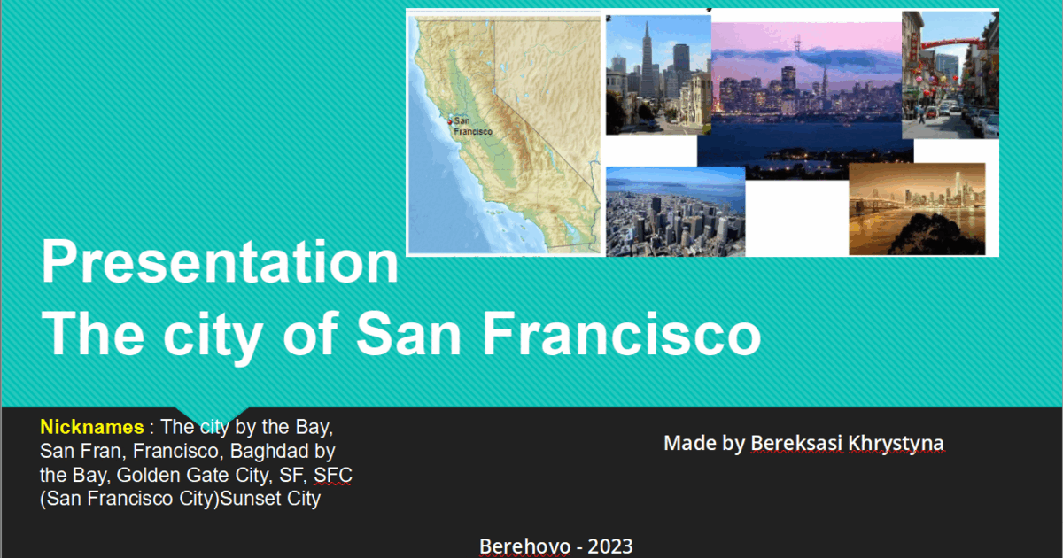 Presentation "The city of San Francisco" | Презентація. Англійська мова