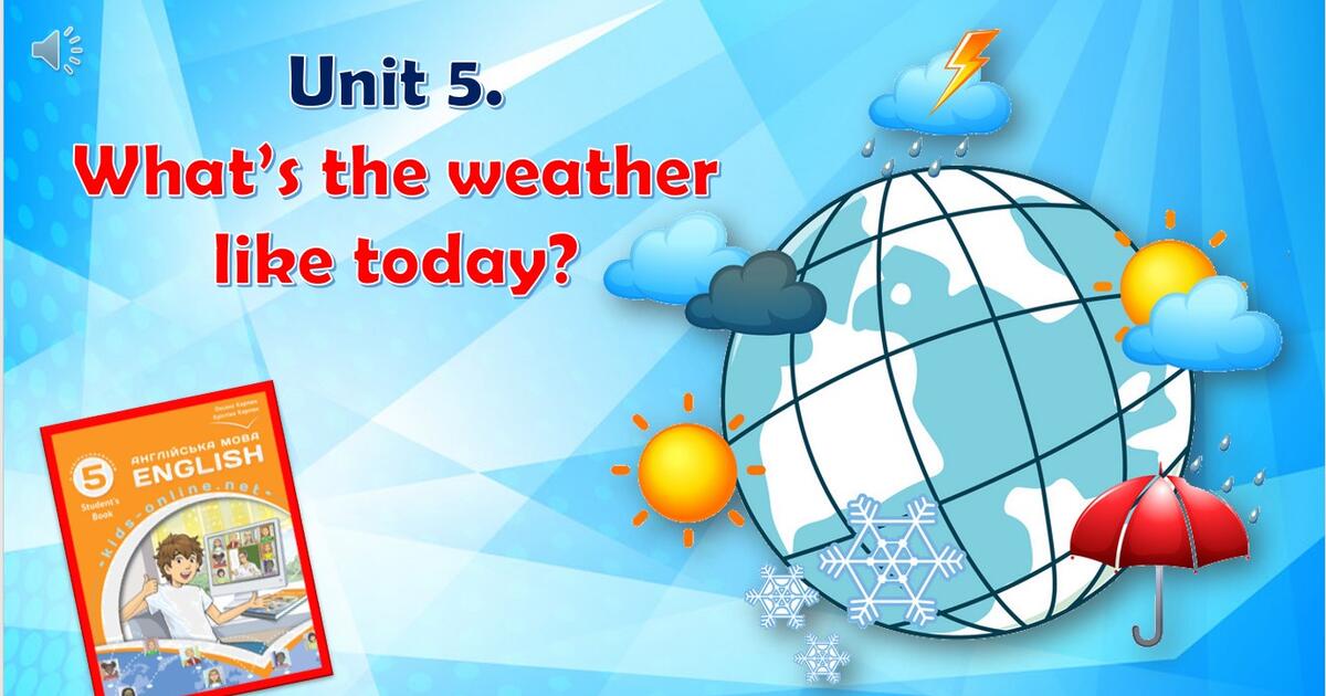 Комплект презентацій для 5 класу до усього розділу "Unit 5. What’s the ...
